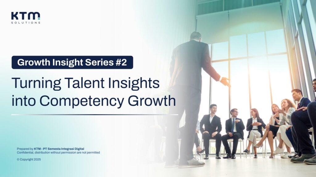 Growth Insight Series: Mengubah Talent Insights Menjadi Competency ...